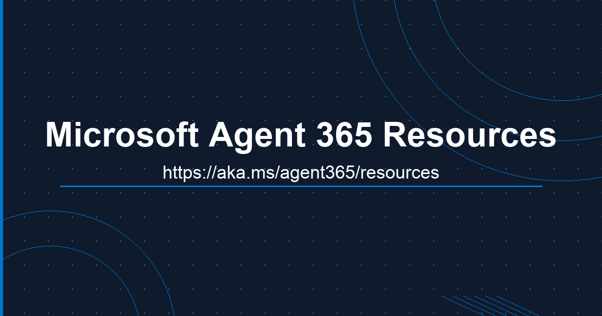 Microsoft Agent 365 Resources