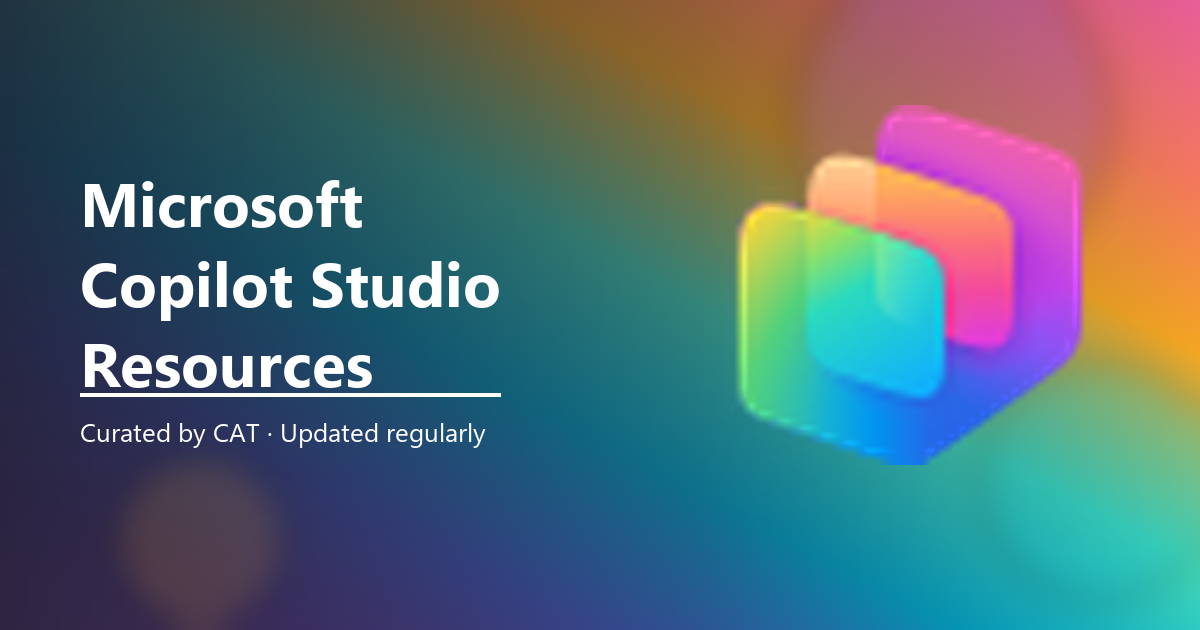 Microsoft Copilot Studio Resources