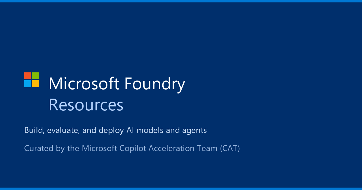 Microsoft Foundry Resources